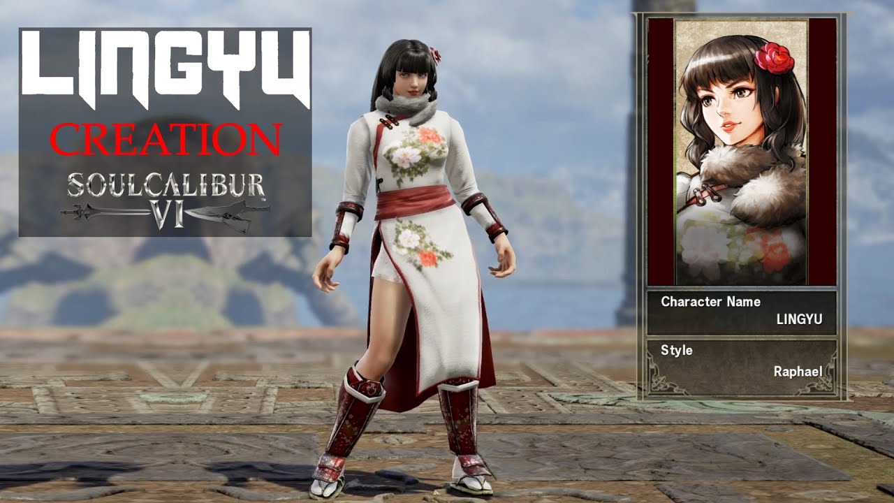 LINGYU creation - Soulcalibur VI - YouTube