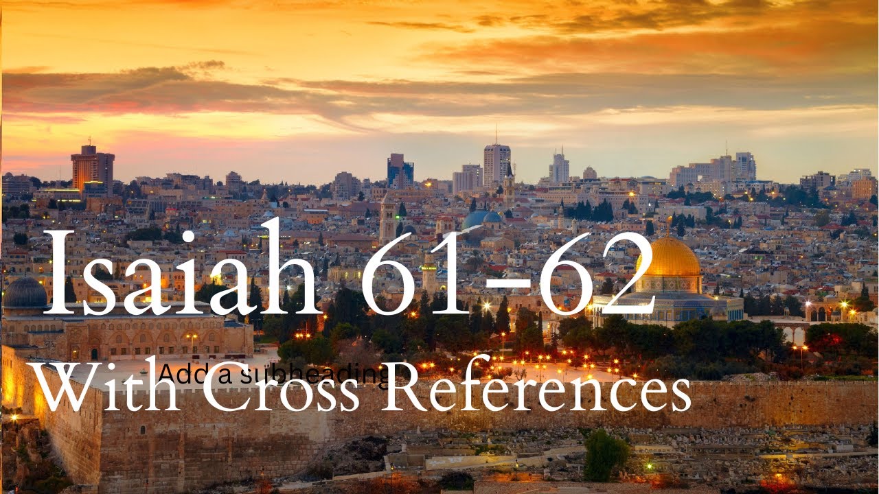 Blessed by God . Isaiah 61- 62. Audio Bible Study - YouTube