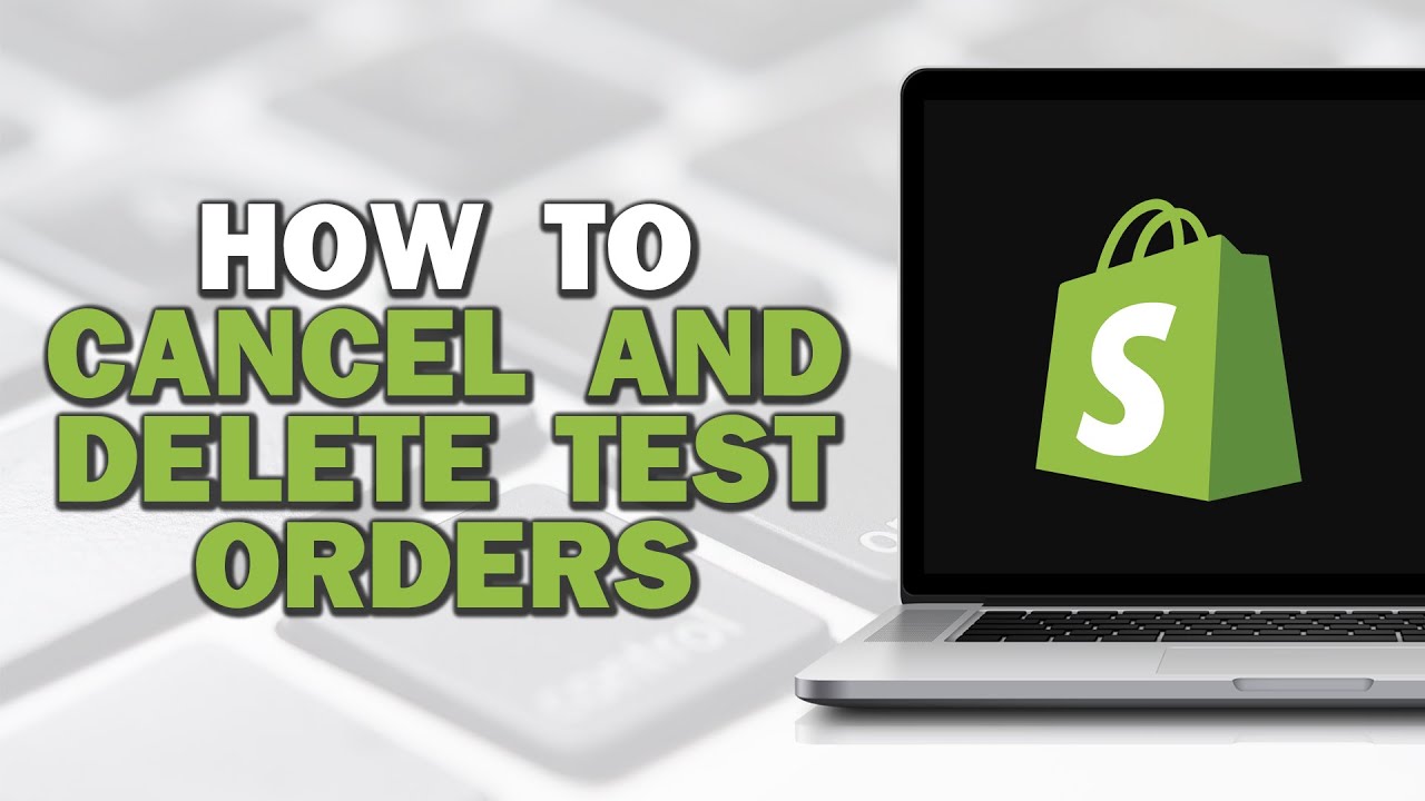How To Cancel & Delete Test Orders In Shopify (Quick Tutorial) - YouTube
