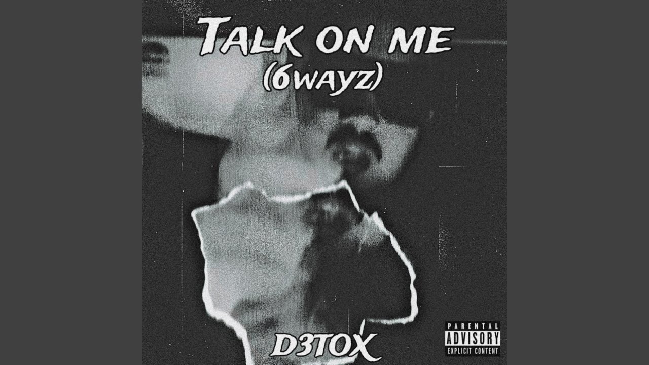Talk On Me (6wayz) - YouTube Music