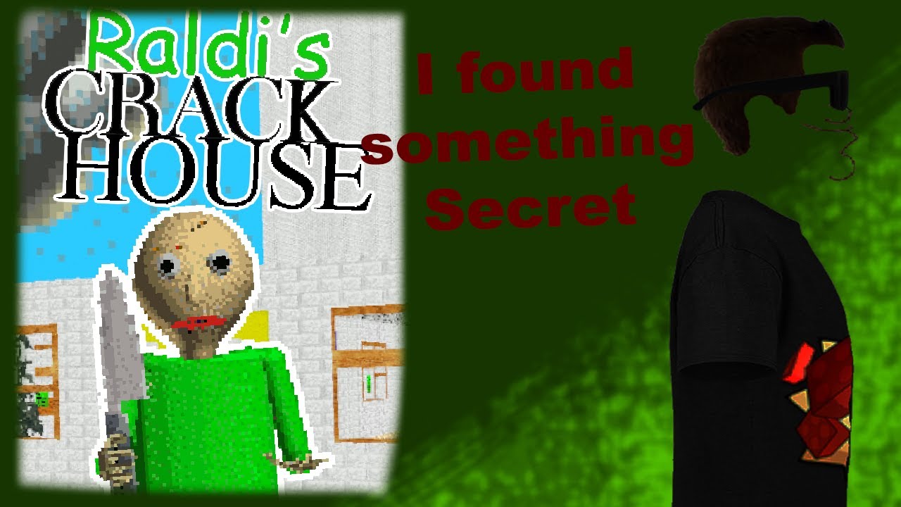 I found something secret in Raldi's Crackhouse (Baldi's Basic's mod ...