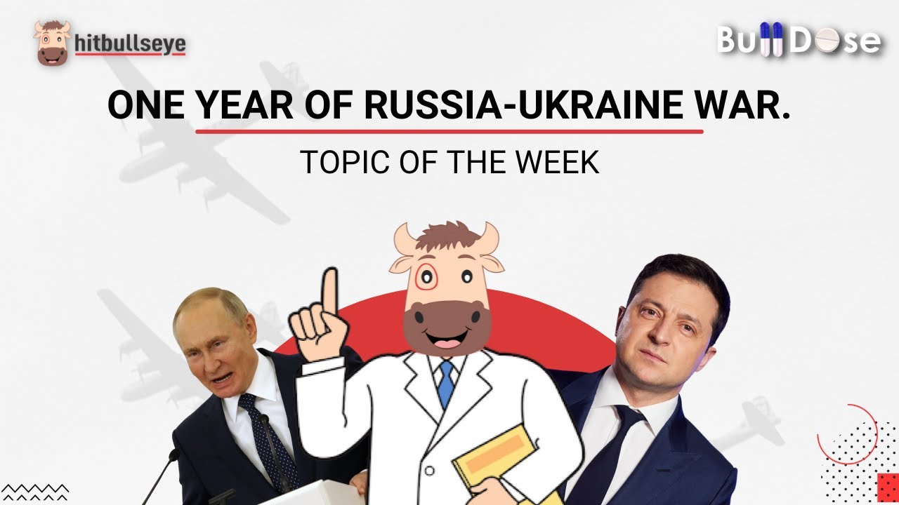 Russia Ukraine War: One Year Later |🔴| Bull Dose-Topic of the Week ...