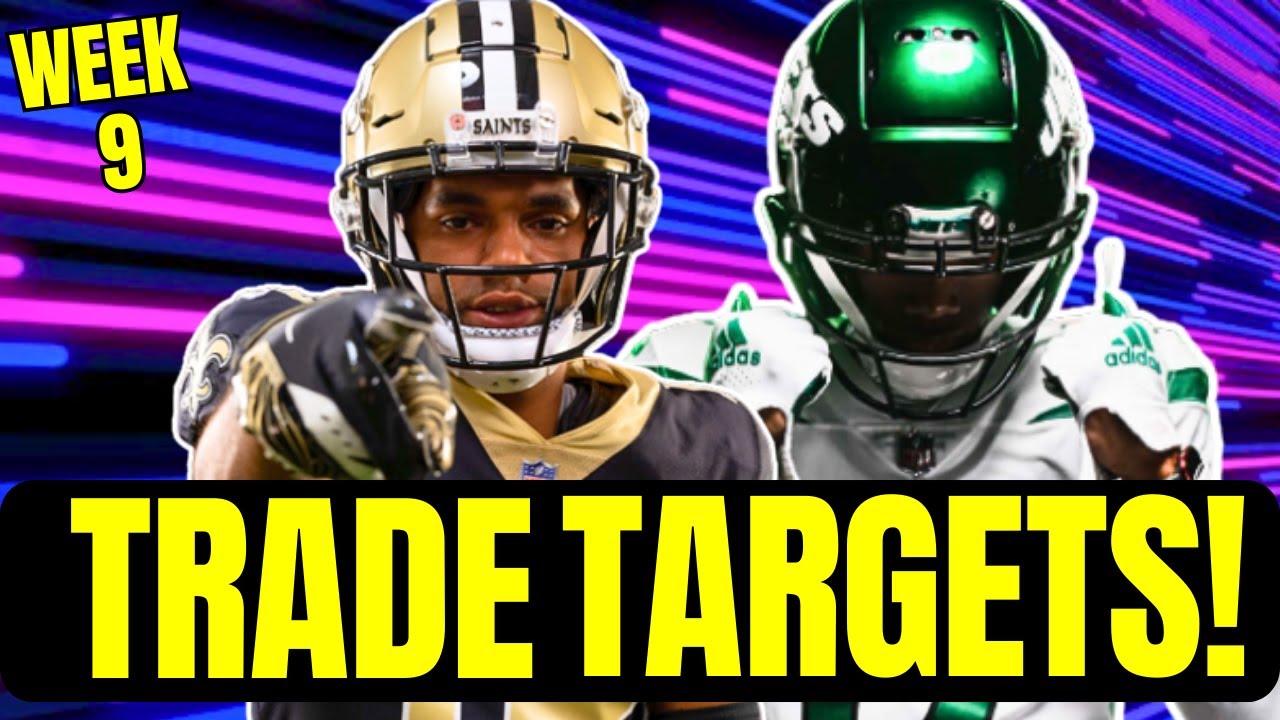 10 Players You Must Trade for Immediately | Week 9 Fantasy Football ...