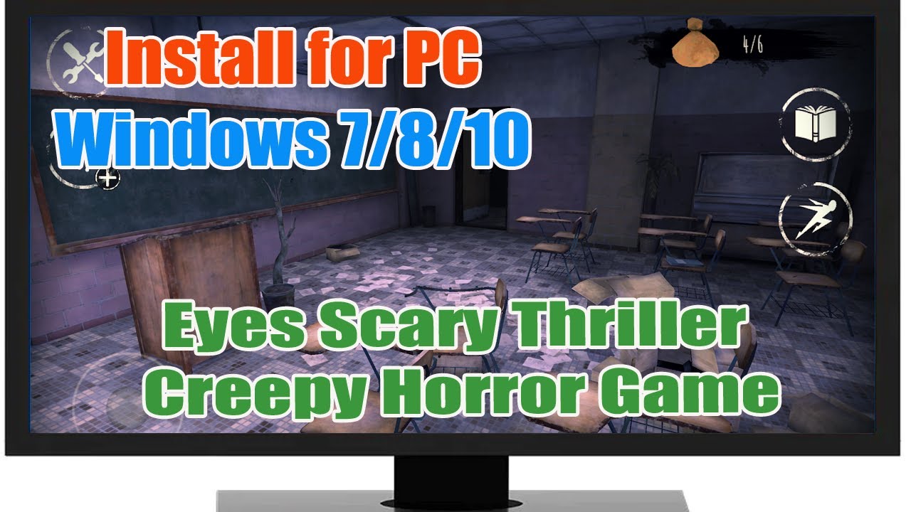 Download & install Eyes Scary Thriller – Creepy Horror Game for PC ...