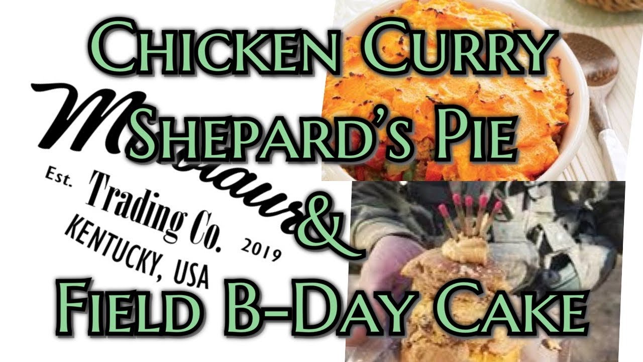 Minotaur MRE Contest: Chicken Curry Shepard’s Pie & Field B-Day Cake ...