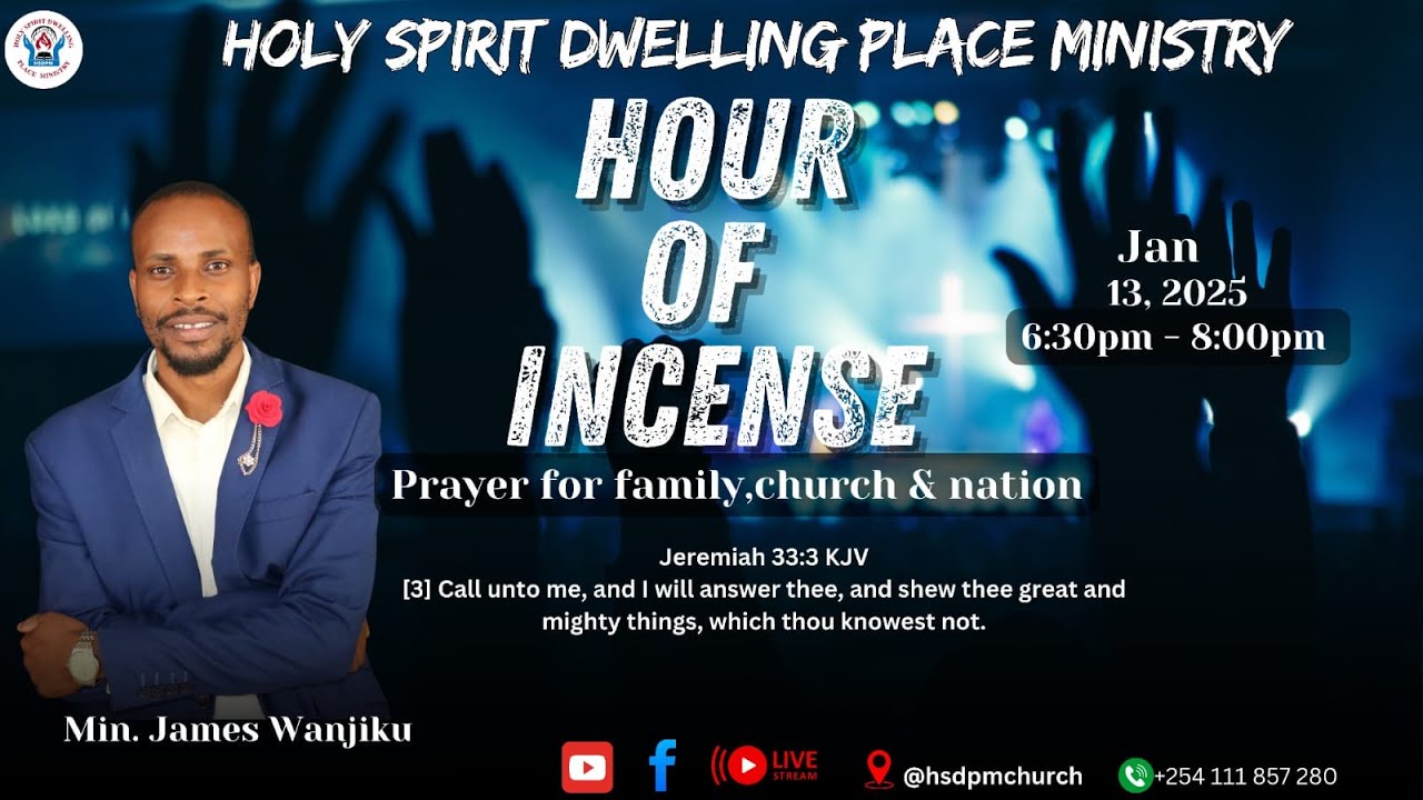 Hour of Incense || 13 January 2025 || Min James Wanjiku - YouTube