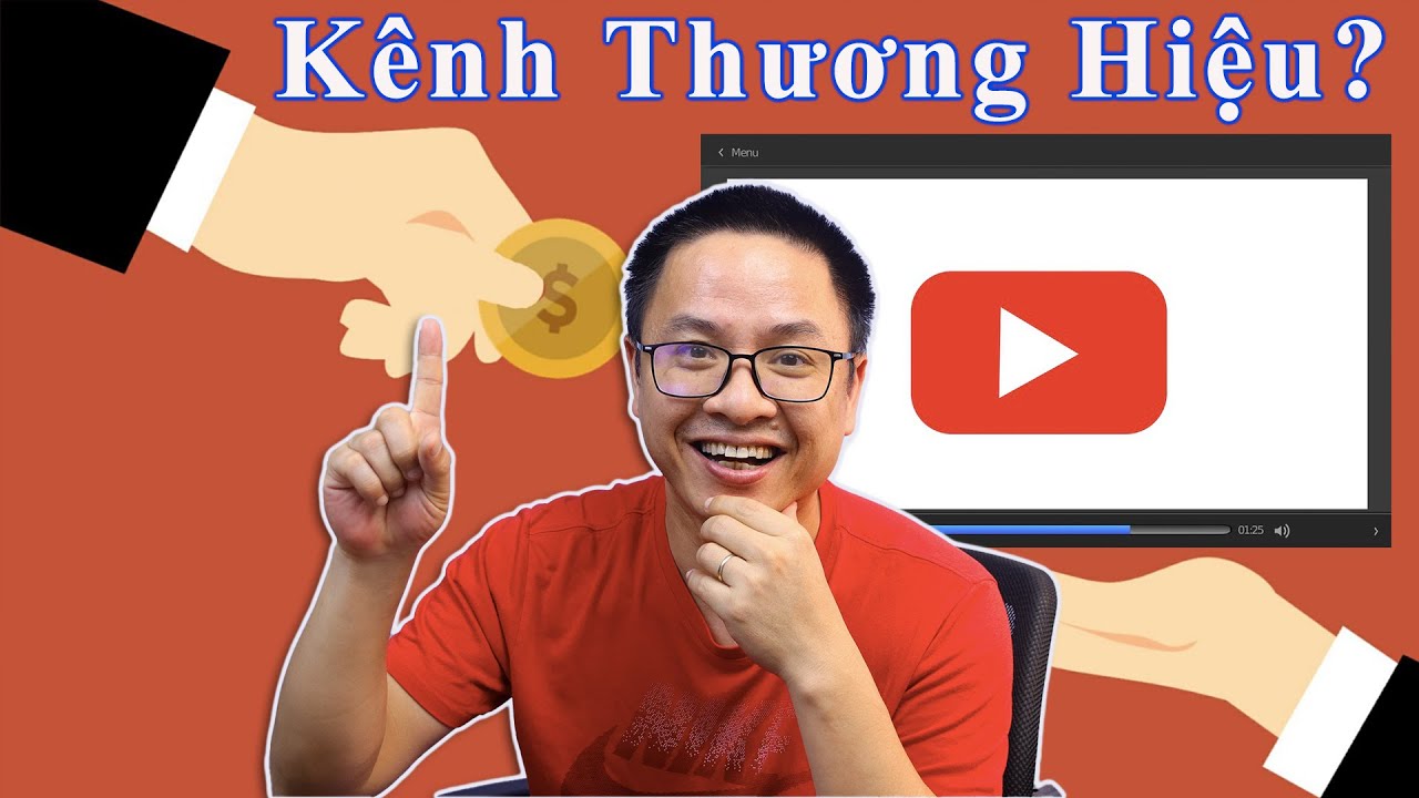 Kênh YouTube Thương Hiệu và Kênh YouTube Cá Nhân, Nên Lập Kênh Loại Nào ...