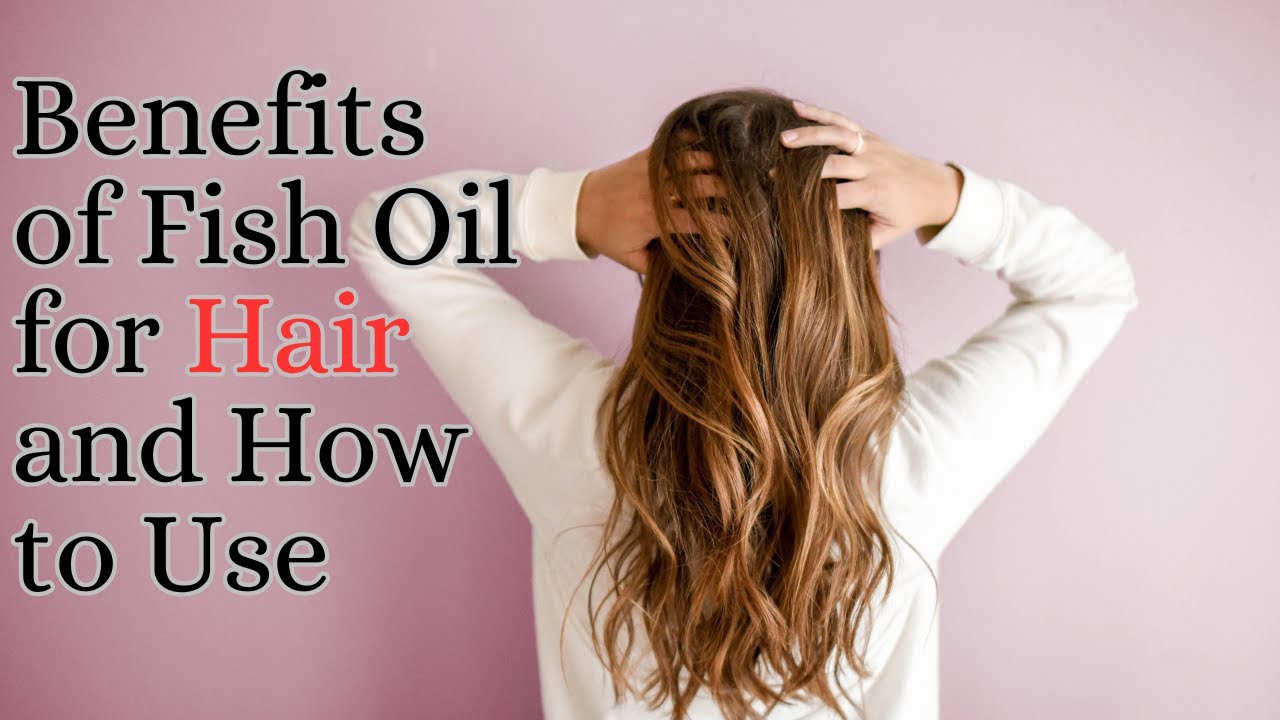 Fish Oil Hair Hacks for Shiny Locks #FishOil #HairCare - YouTube
