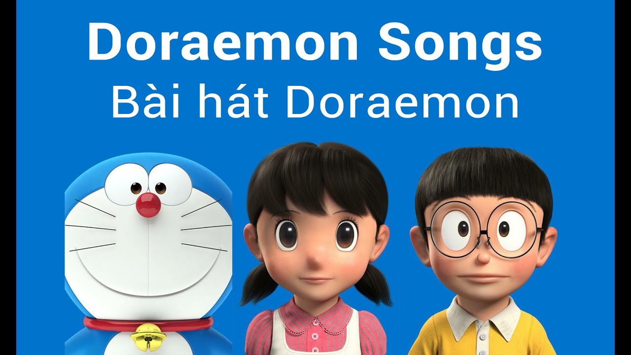 Doraemon Songs - Bài hát Doraemon - ドラえもんの歌 - Doraemon No Uta - YouTube