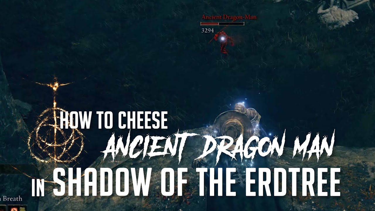 How to Cheese Ancient Dragon-Man at Gravesite Plain in Shadow of the ...