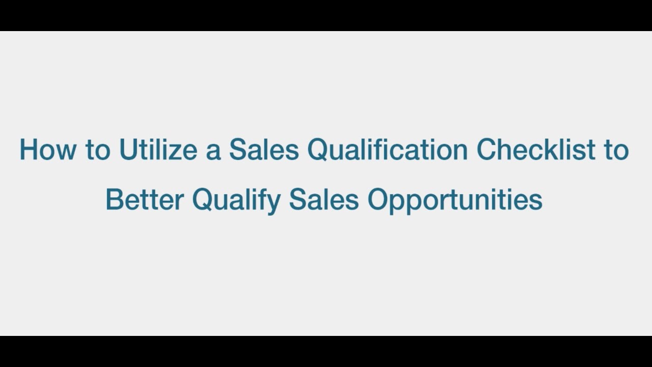 How To Use A Sales Qualification Checklist - YouTube