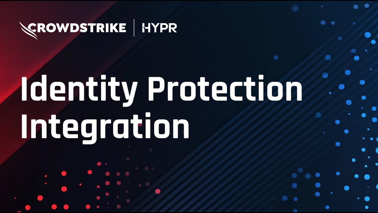 CrowdStrike Identity Protection Integration with HYPR Demo - YouTube