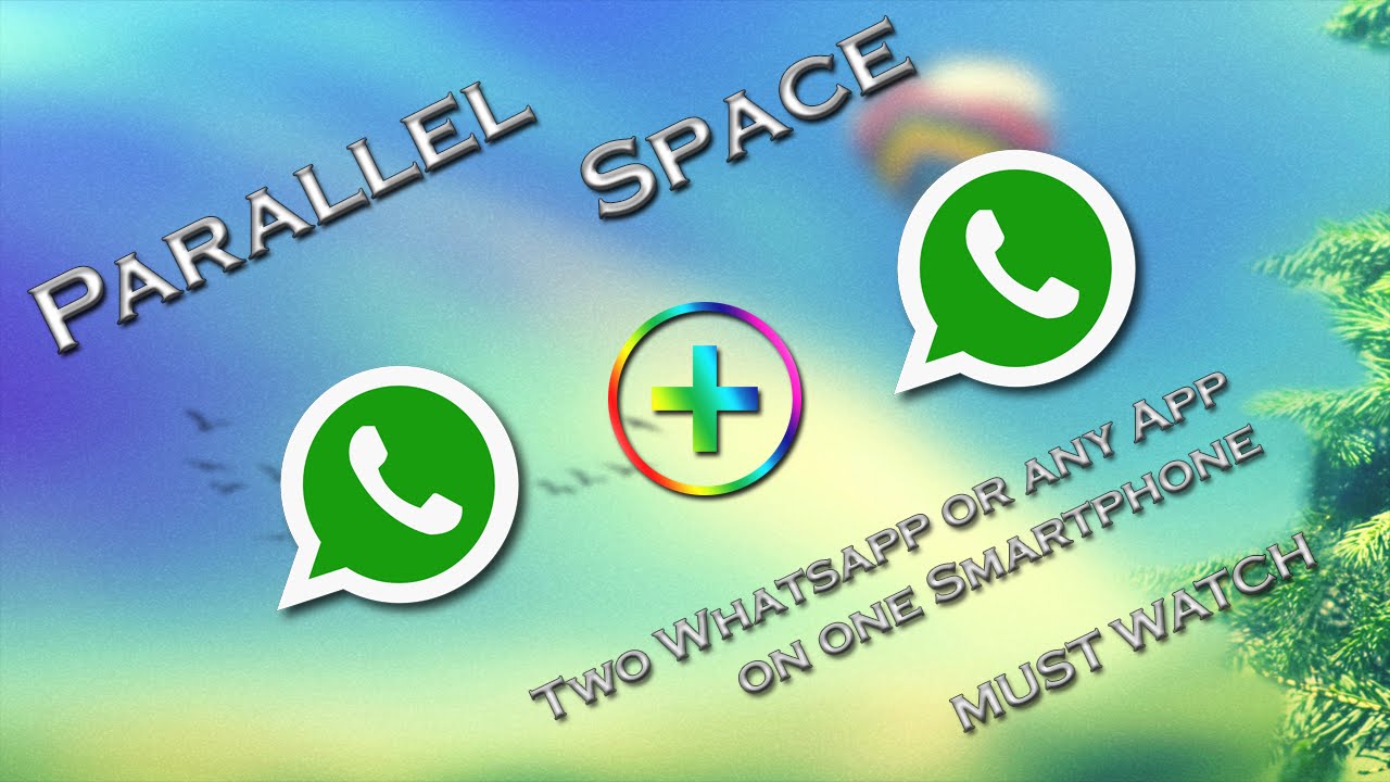 How to Run Multiple WhatsApp Account on Your Android Phone (Two ...