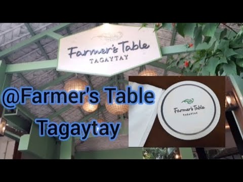 Farmer's Table Tagaytay - YouTube