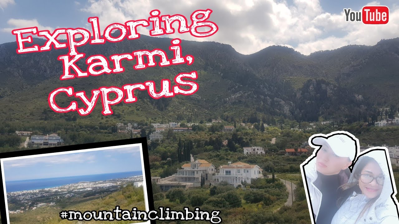 EXPLORİNG THE MOUNTAINS OF KARMI, CYPRUS |Adventure + discovering Old ...