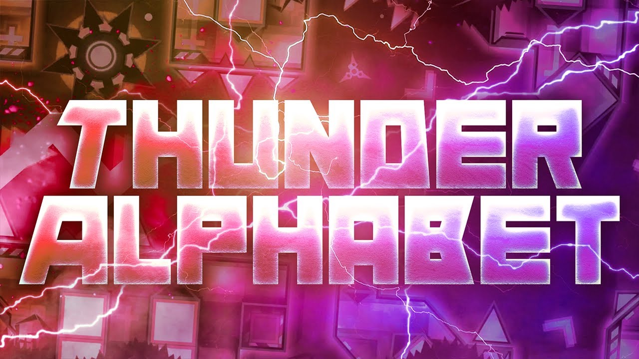 Thunder Alphabet 100% (Extreme Demon) by Patchimator and co - YouTube