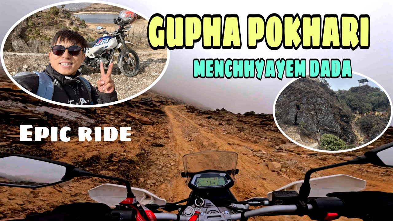 Historic Ride to Gupha Pokhari || Menchhyayem Dada || Sankhuwasabha ...