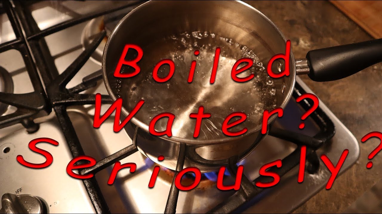 Boiling Water, No seriously... - YouTube