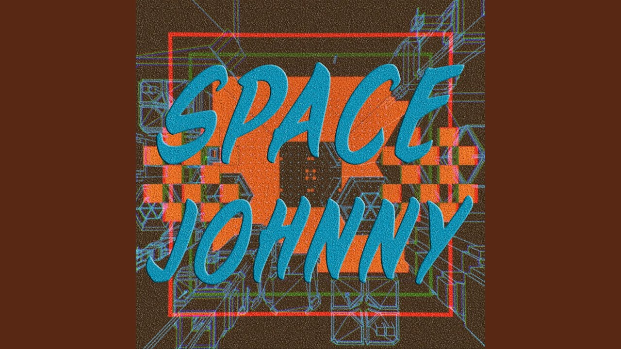 Space Johnny - YouTube
