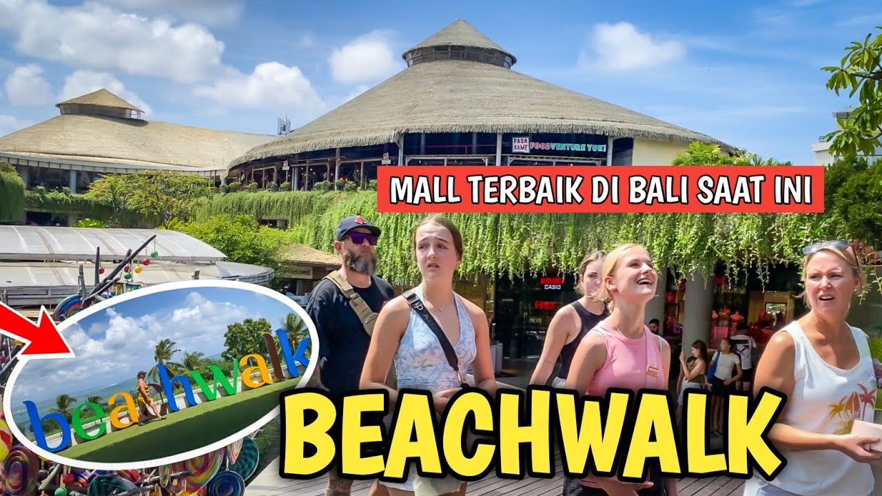 MALL TERLENGKAP DI BALI - SITUASI BEACHWALK MALL KUTA BALI - YouTube