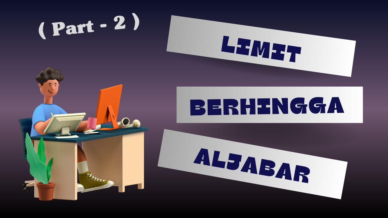 Limit Berhingga Aljabar - Part 2 - YouTube