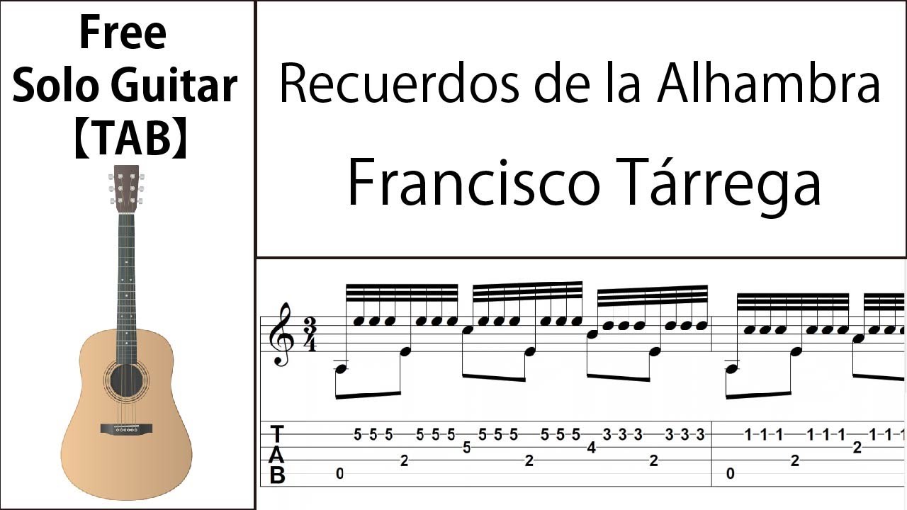 Recuerdos de la Alhambra (Francisco Tárrega) Fingerstyle Guitar【Score ...