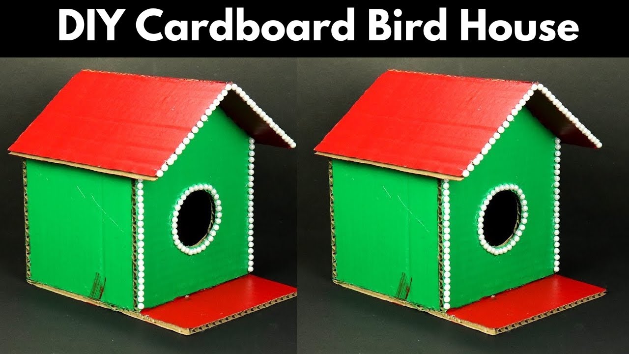 How to Make Beautiful Cardboard House Model at Home | DIY Bird's Feeder ...