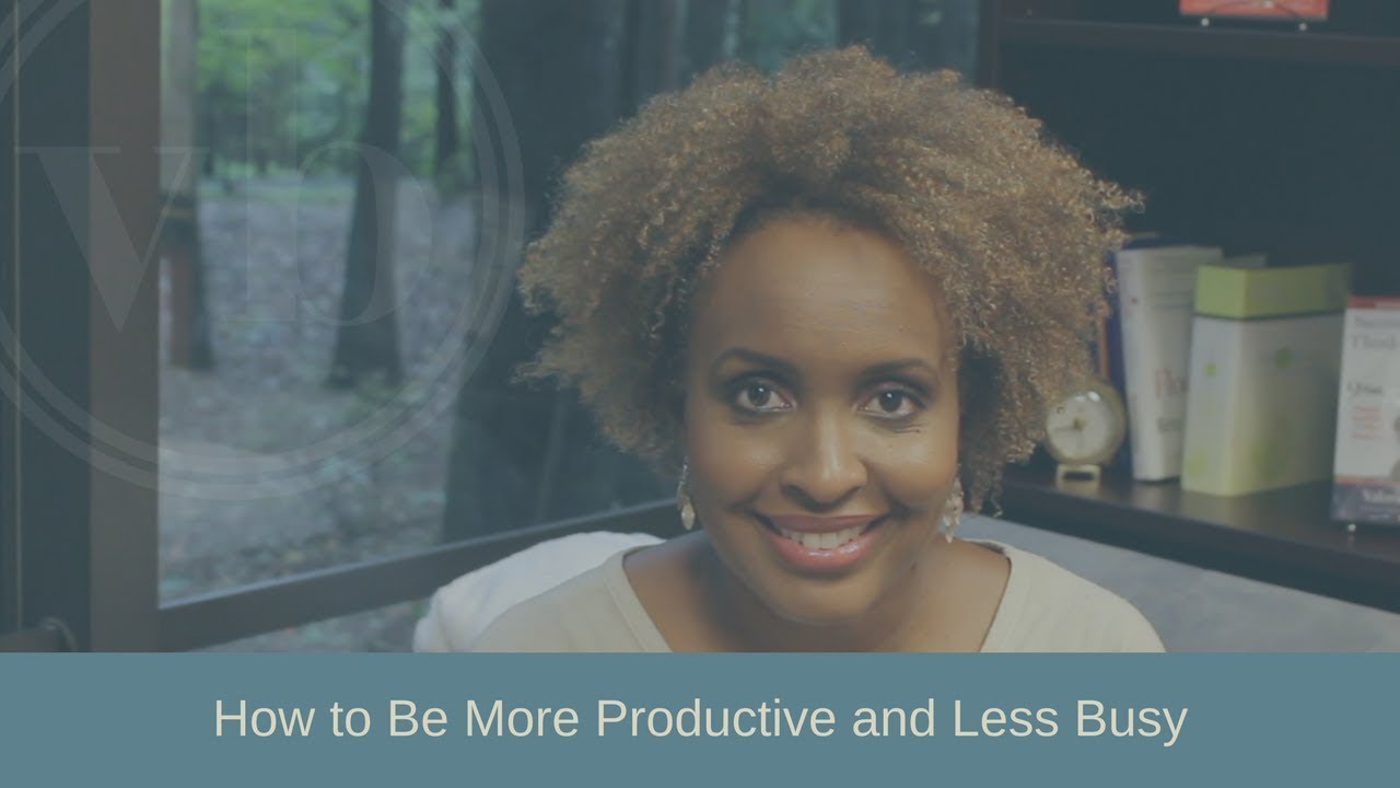 How to Be More Productive and Less Busy - YouTube
