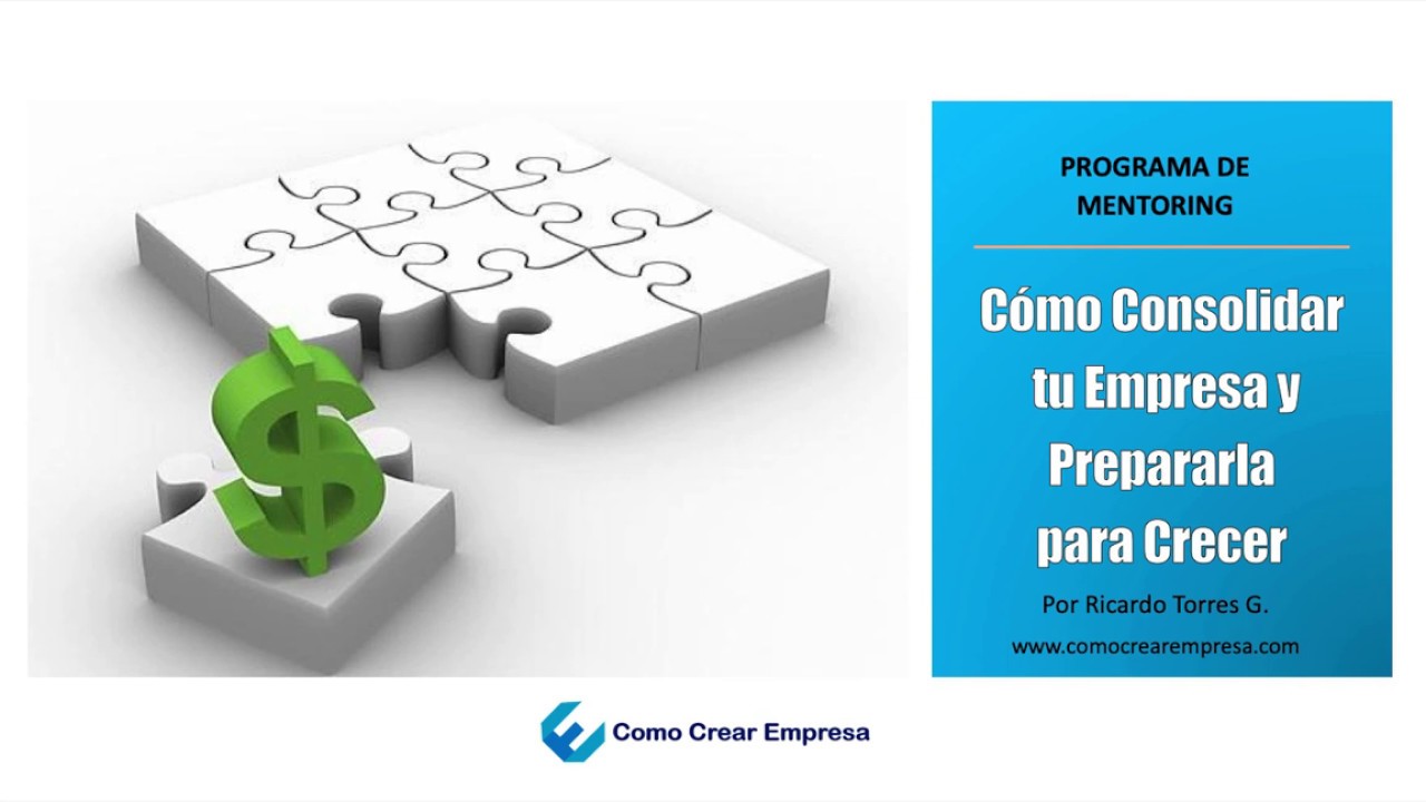 Como Consolidar tu Empresa y Prepararla para Crecer SOS - YouTube
