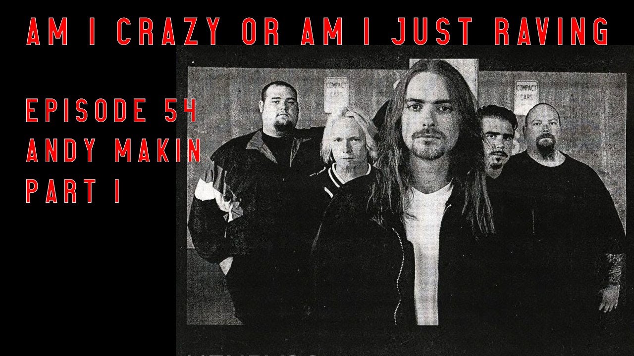 Episode 54: Andy Makin Part 1 - YouTube