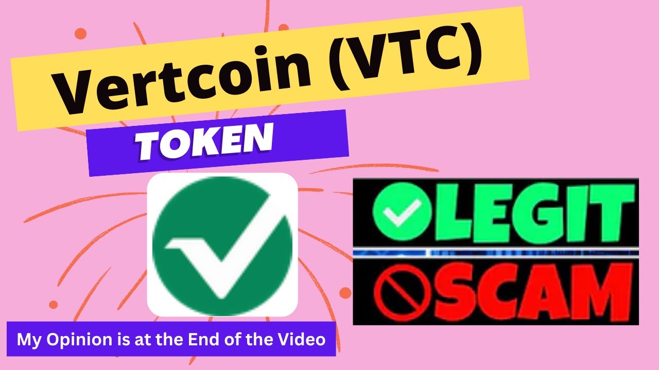Is Vertcoin (VTC) Token Legit or Scam ?? - YouTube