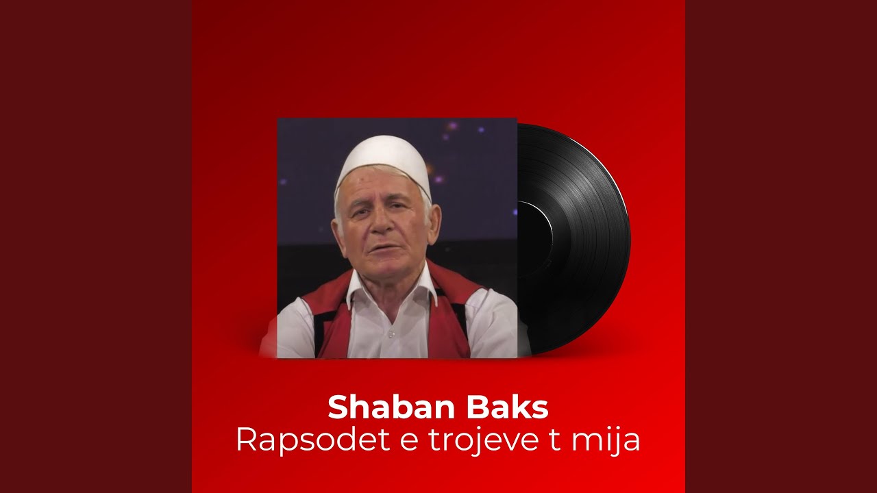 Rapsodet e trojeve t mija - YouTube