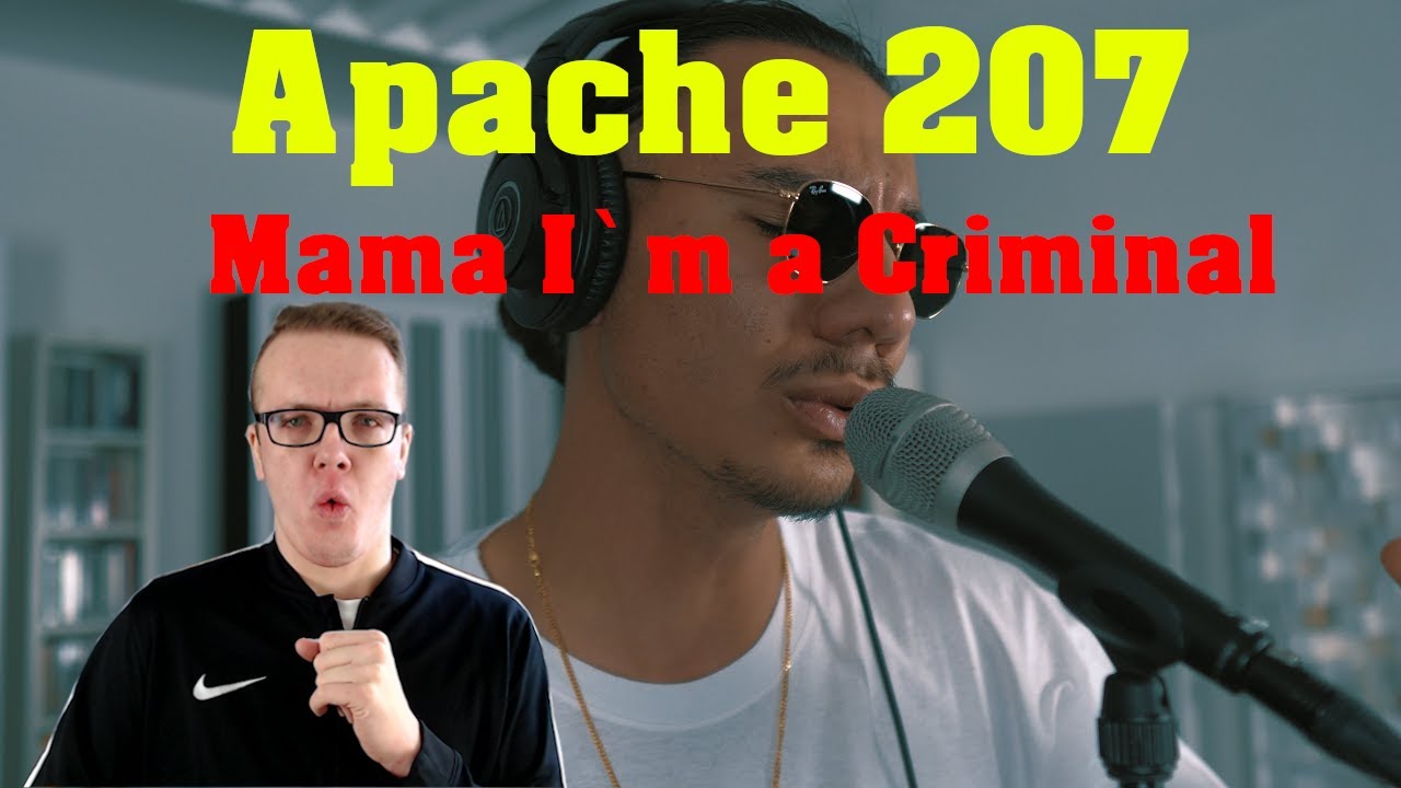 Apache 207 Mama I‘m a criminal Reaction - YouTube