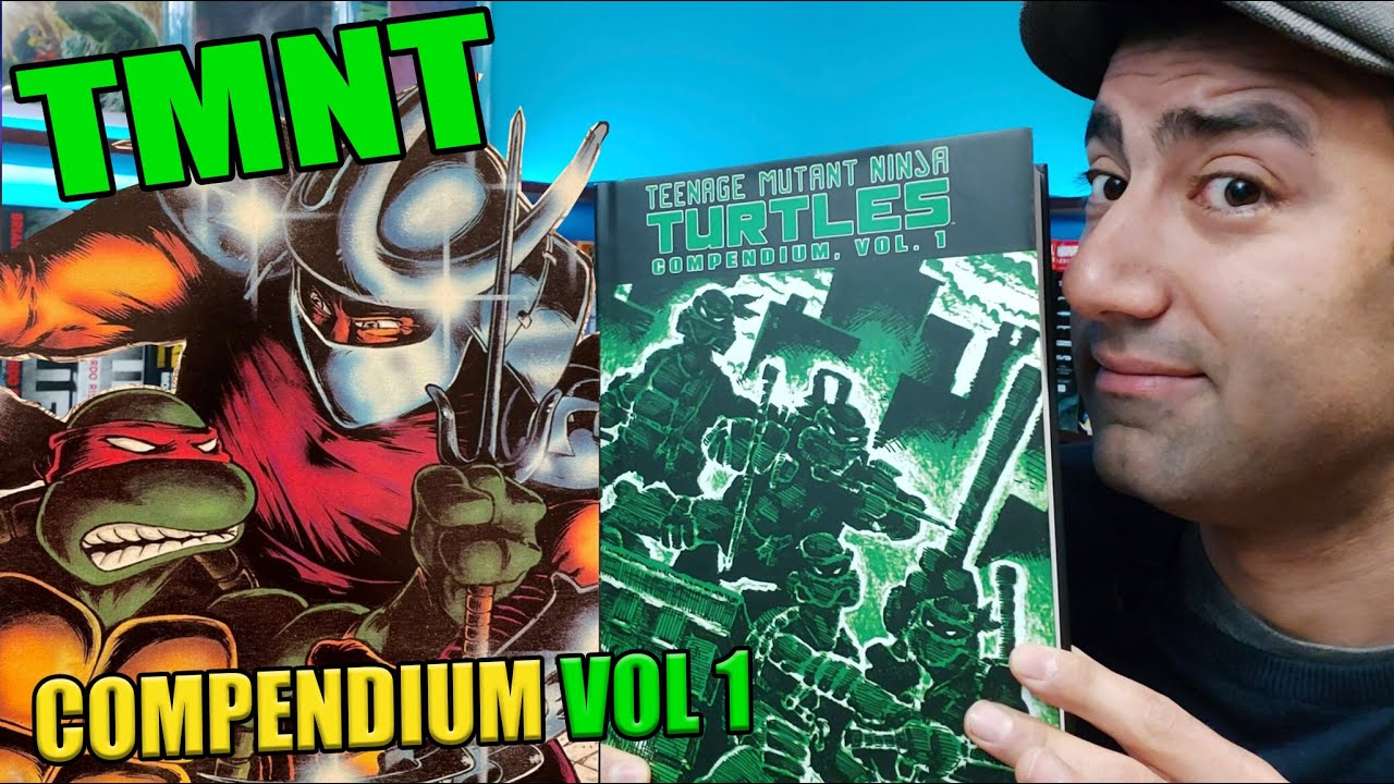 TMNT COMPENDIUM Vol 1 Review Overview IDW Teenage Mutant Ninja Turtles ...
