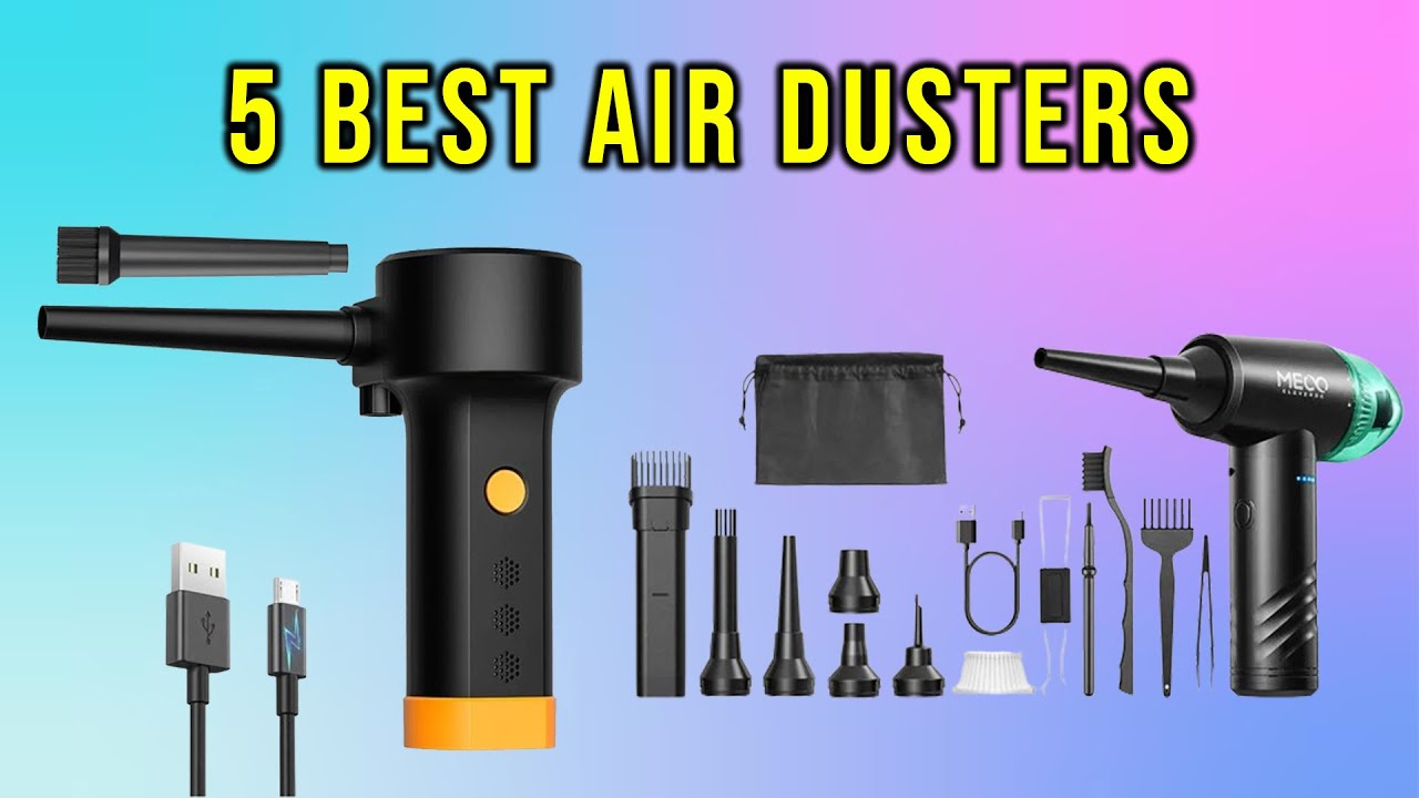 Top 5: Best Air Dusters for 2025 | Best Air Blower - YouTube