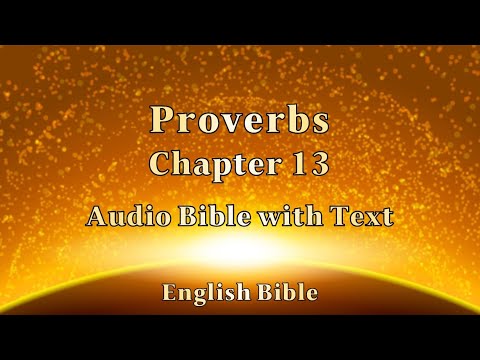 Proverbs Chapter 13 Audio Bible 잠언 13장 성경 보면서 듣기 - YouTube