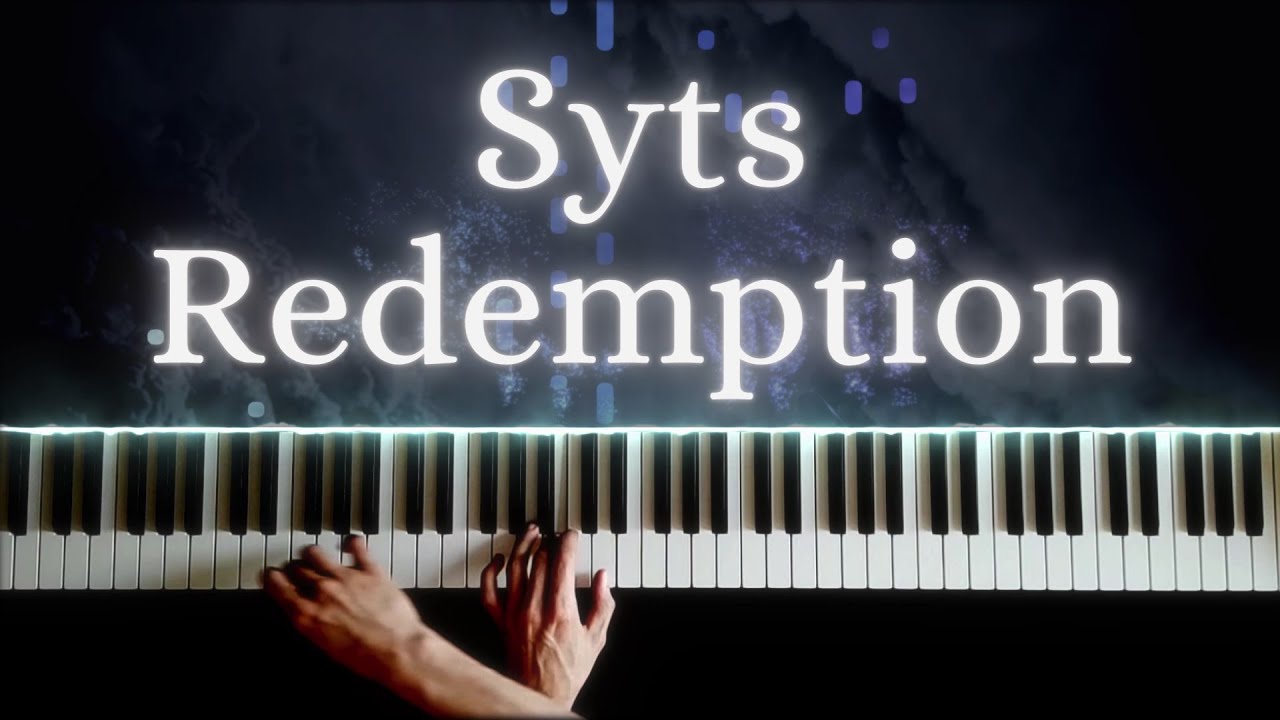 Syts - Redemption (Piano Cover JS) - YouTube Music