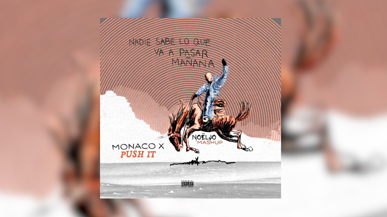 PUSH IT X MONACO (NOËLJO MASHUP) - Hardwell & Afrojack Feat. MERYLL X Bad Bunny - YouTube