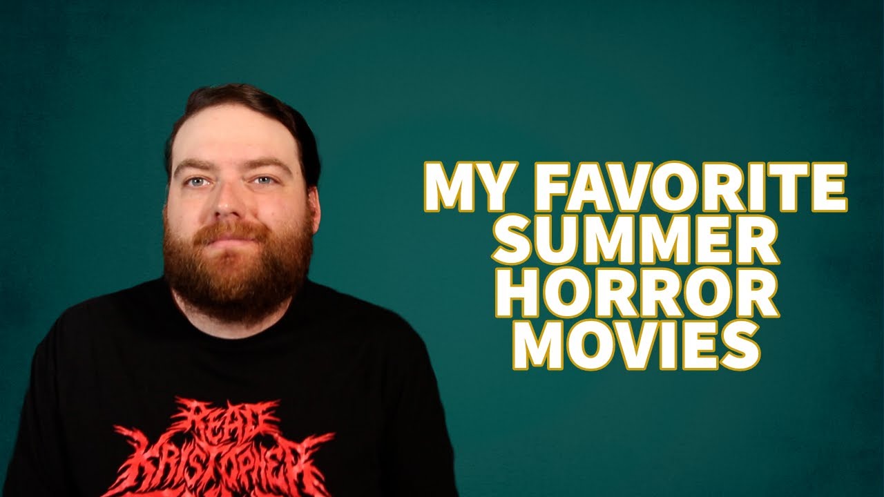 My FAVORITE SUMMER HORROR MOVIES - YouTube