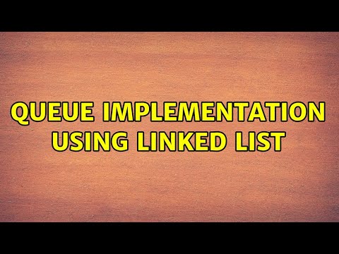 Queue implementation using linked list (3 Solutions!!) - YouTube