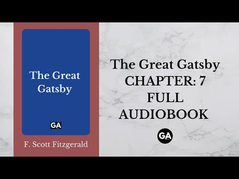 The Great Gatsby by F. Scott Fitzgerald | Chapter: 7 | Full Audiobook 🎧 ...