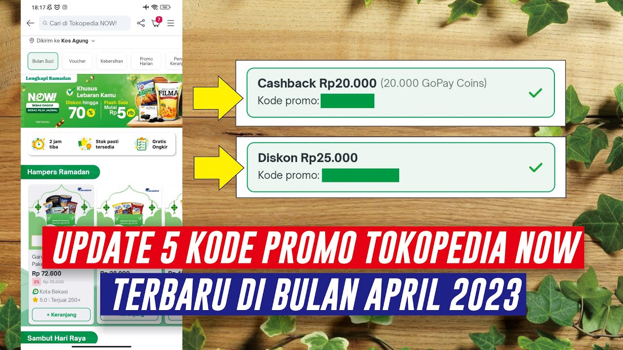 UPDATE 5 KODE PROMO TOKOPEDIA NOW TERBARU DI BULAN APRIL 2023 (VOUCHER ...