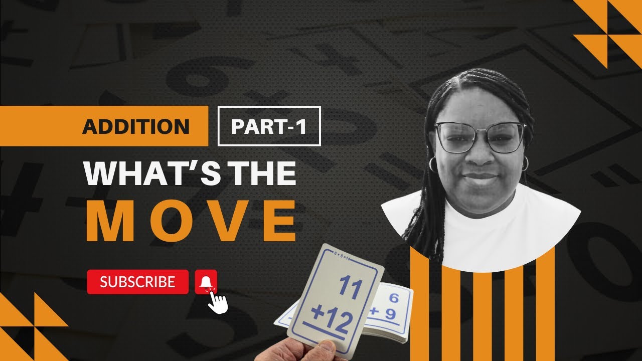 What's The Move - Part 1: ADDITION - YouTube