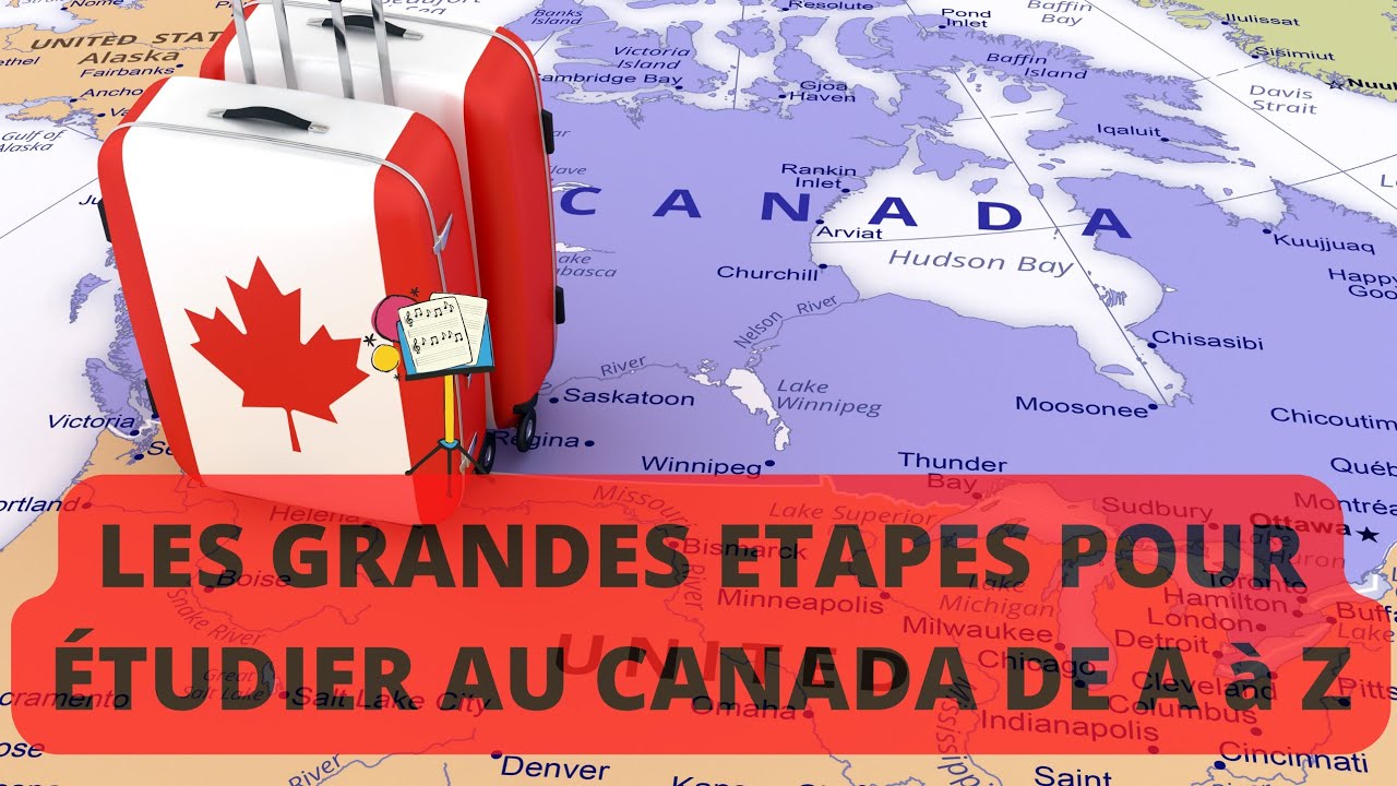 Étudier au Canada 🇨🇦 de A à Z : Les 10 étapes à suivre - YouTube