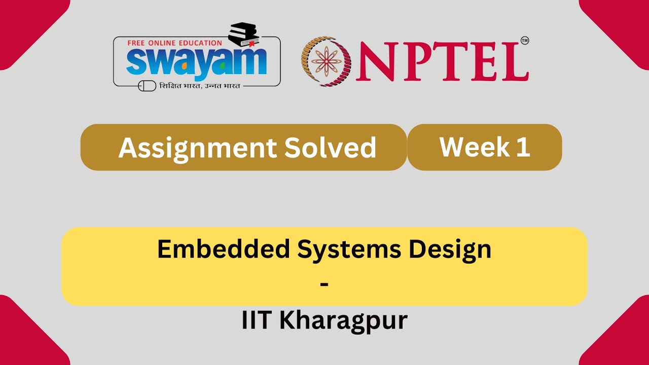 Embedded Systems Design Week 1 | NPTEL ANSWERS 2025 | #nptel2025 # ...
