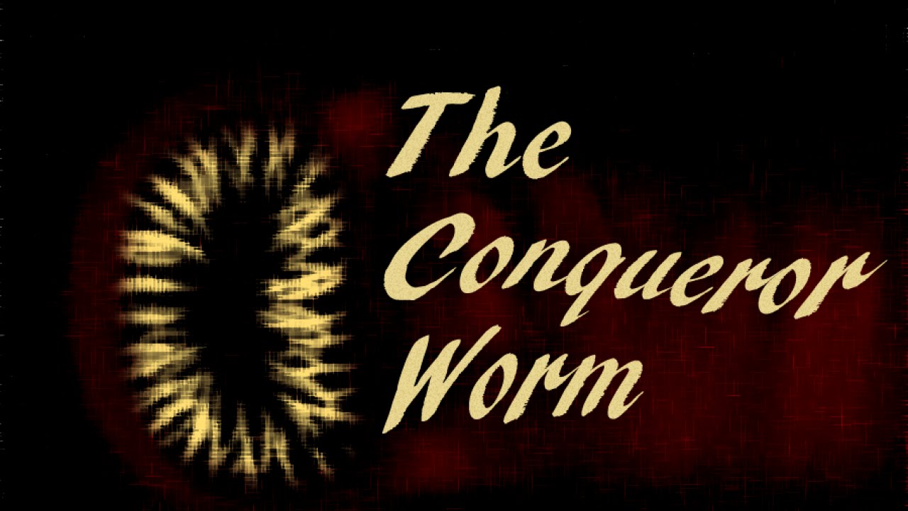 The Conqueror Worm - Edgar Allen Poe - YouTube