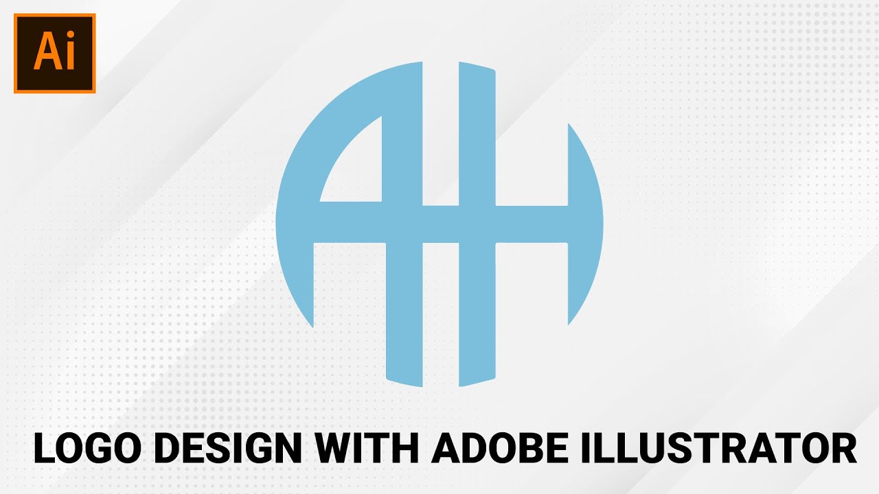 How To Created AH Latter Logo In Illustrator | Logo Design Tutorial ...