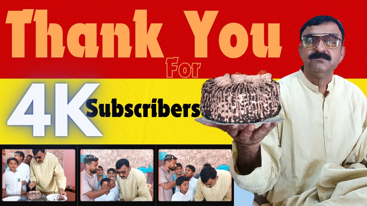 Thank You for 4K Subscribers ! | Celebrating Our YouTube Milestone ...