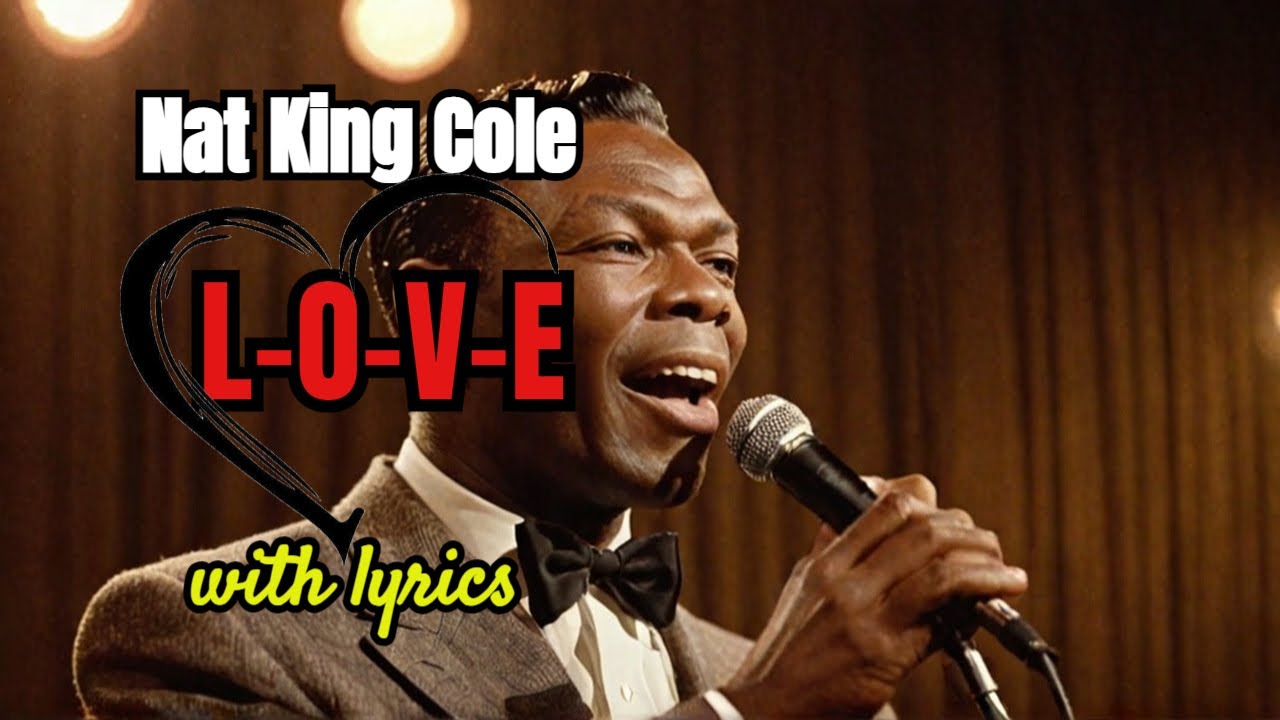 Cover song "L-O-V-E" By Nat King Cole with Lyrics - YouTube