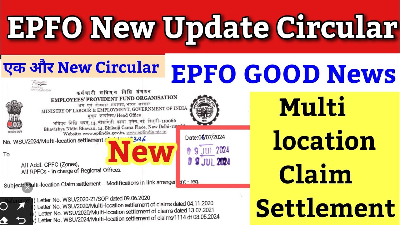 EPFO New Circular 2024 | EPFO Multi-location Claim Settlement Modifications in link arrangement ...